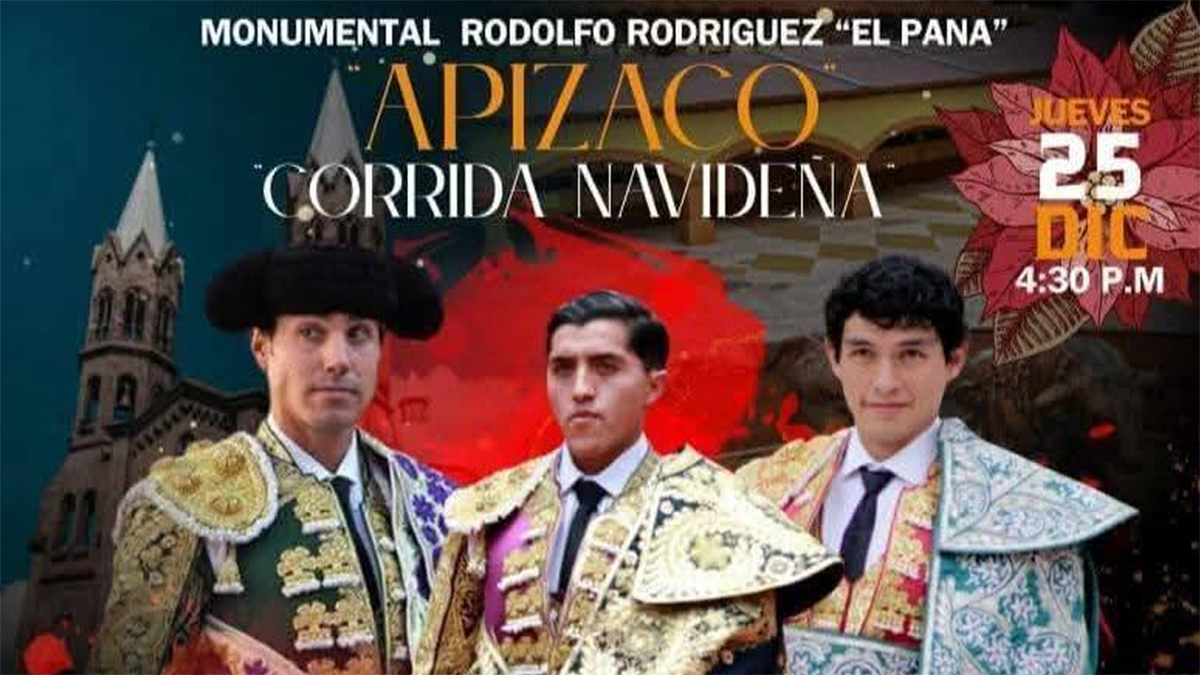 Corrida Navideña Apizaco 2025: cartel, ganaderías y boletos
